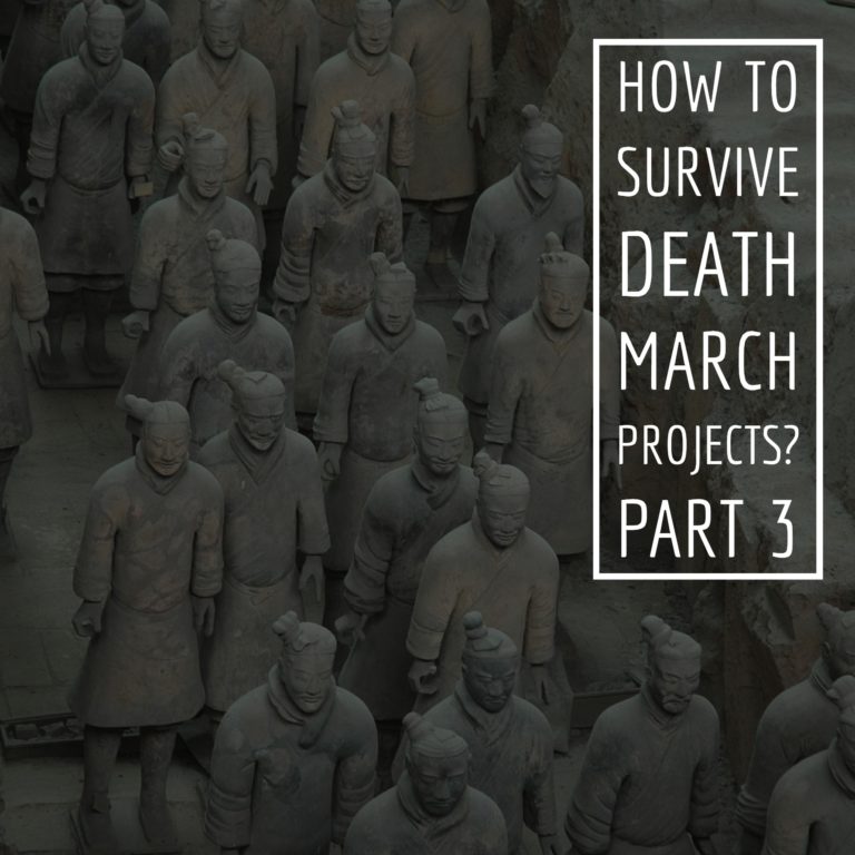 How to Survive Death March Projects? (Part 3) - MES041 - Embedded Success